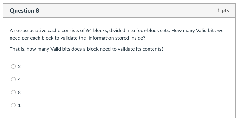 Solved Question 8 1 pts A set-associative cache consists of | Chegg.com