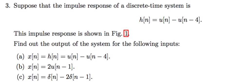 Solved Suppose that the impulse response of a discrete-time | Chegg.com