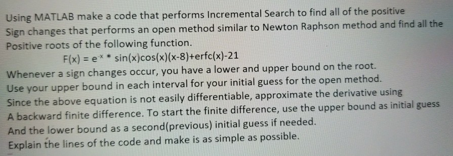 Solved Using MATLAB make a code that performs Incremental | Chegg.com