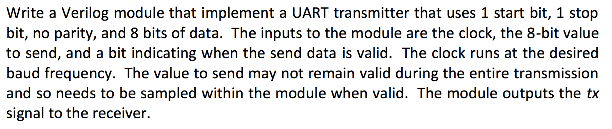 Write a Verilog module that implement a UART | Chegg.com