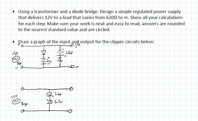 Solved Using a transformer and a diode bridge. Design a | Chegg.com