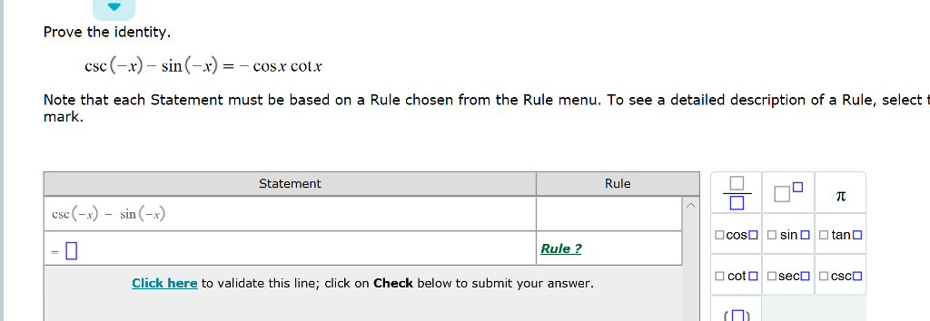 Solved Prove the identity. csc (-x)-sin (-x)--cosx cotx Note | Chegg.com