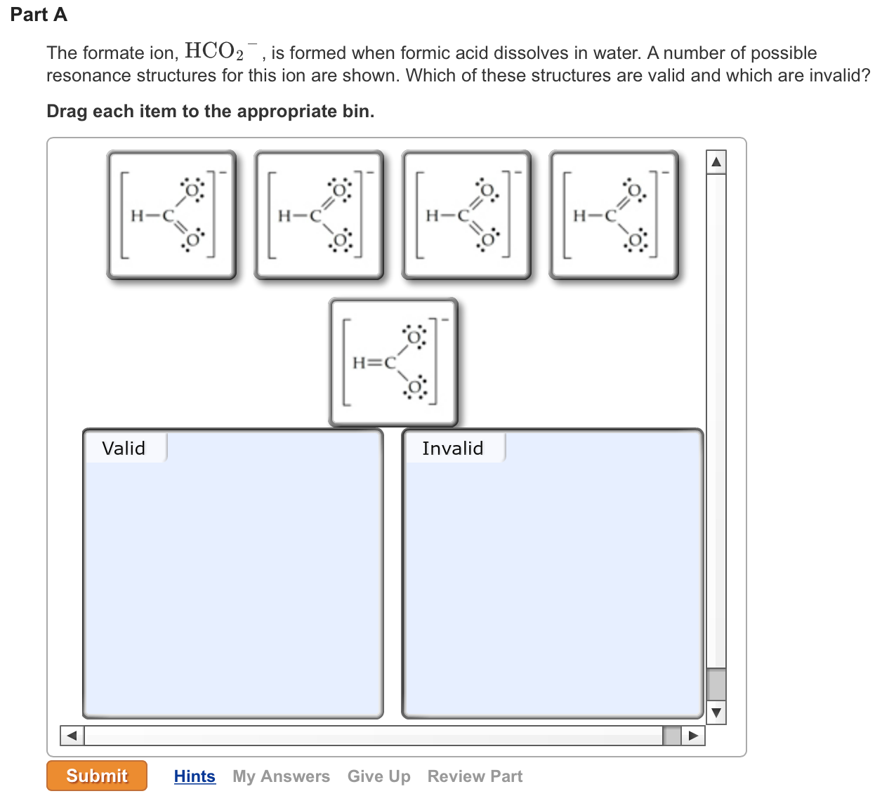 Solved Part A The formate ion, HCO2- , is formed when formic | Chegg.com