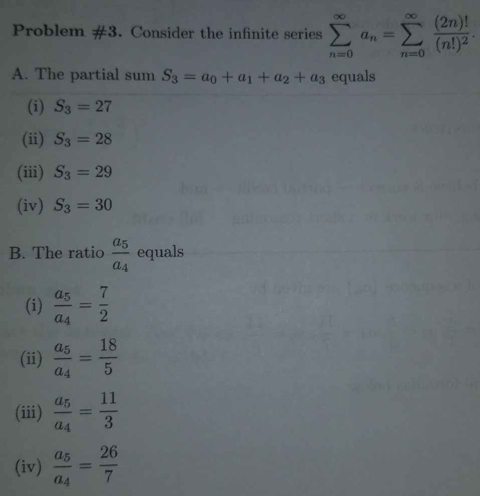 Solved Problem #3. Consider the infinite series (21)2 an A. | Chegg.com