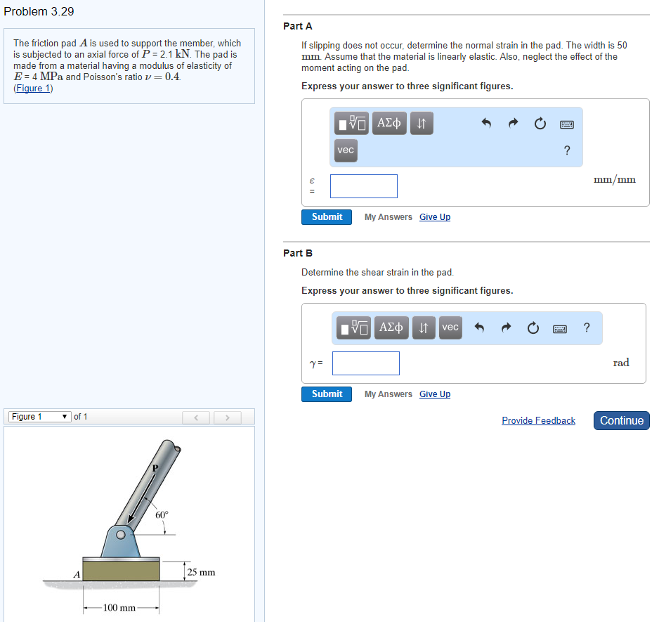 Solved The friction pad A is used to support the member, | Chegg.com