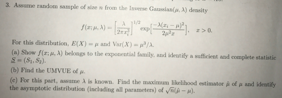 Solved 3. Assume random sample of size n from the Inverse | Chegg.com Solved 3. Assume random sample of size n from the Inverse | Chegg.com