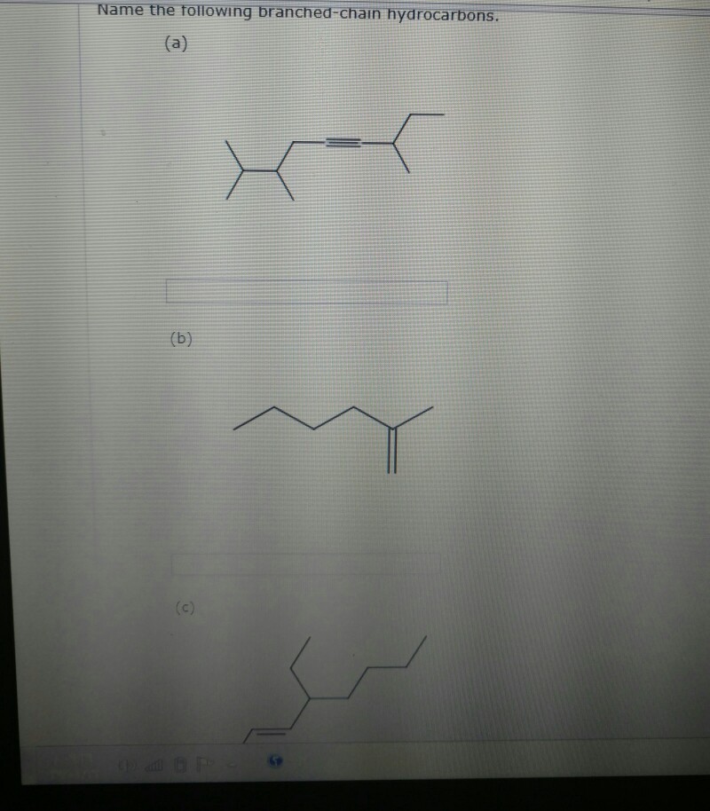 Solved Name the following branched chain hydrocarbons | Chegg.com