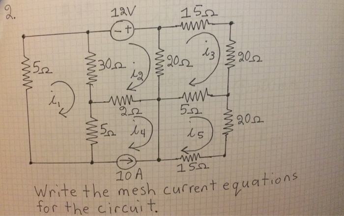 Solved Write the mesh current equations for the circuit. | Chegg.com