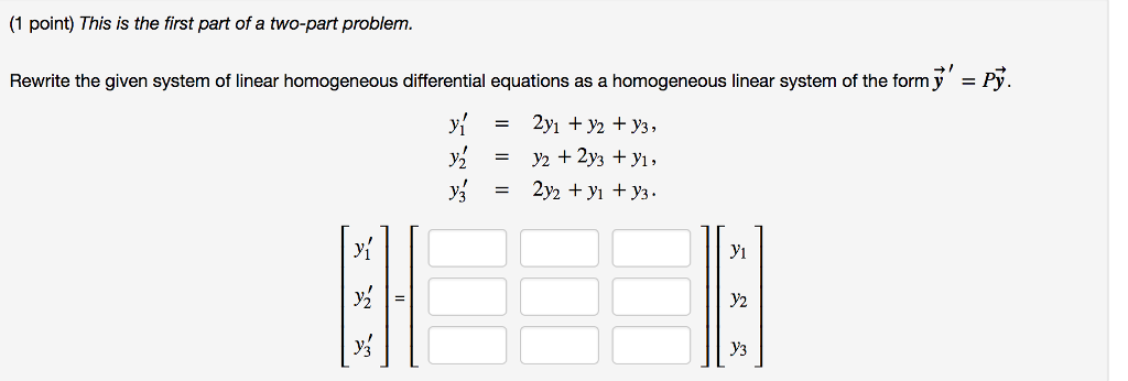Solved (1 point) This is the first part of a two-part | Chegg.com
