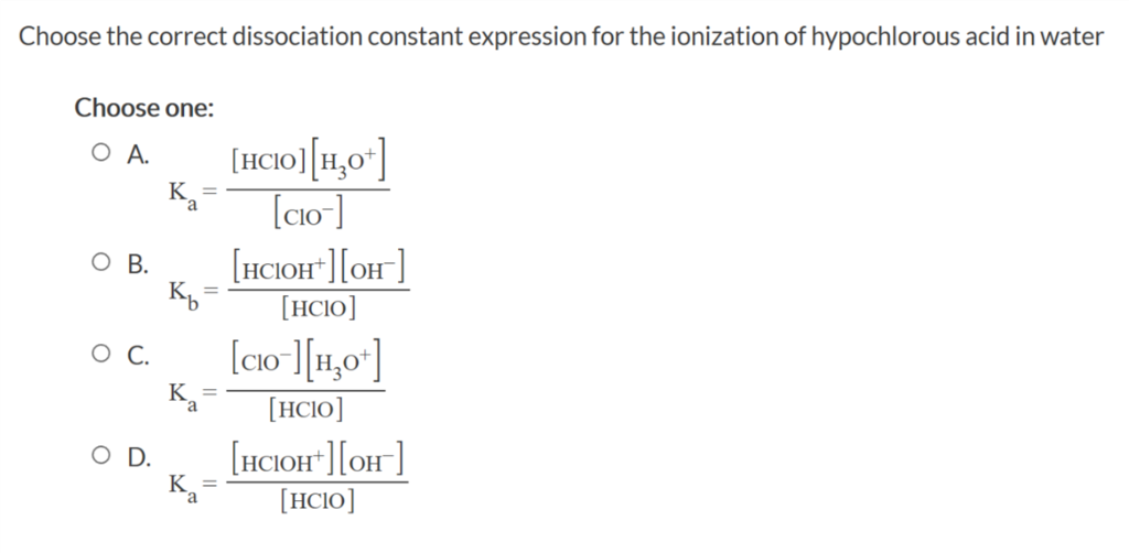Solved Choose The Correct Dissociation Constant Expression