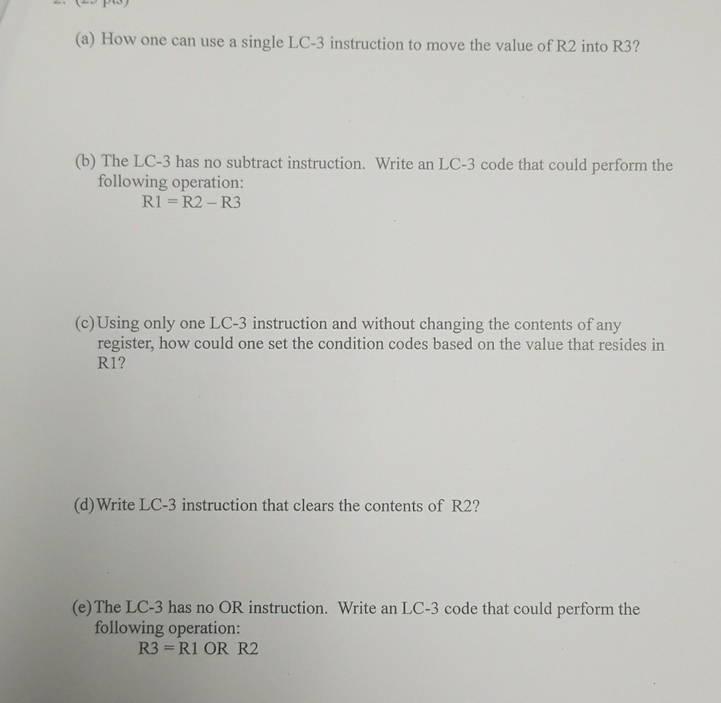 Solved (a) How one can use a single LC-3 instruction to move | Chegg.com