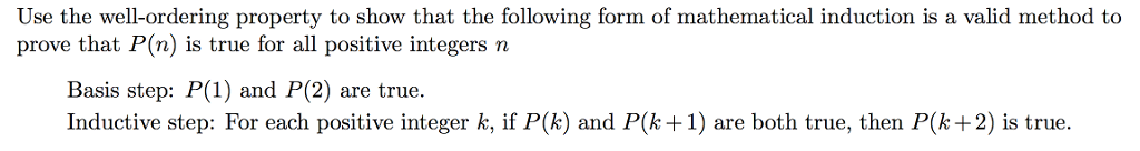 Use the well-ordering property to show that the | Chegg.com