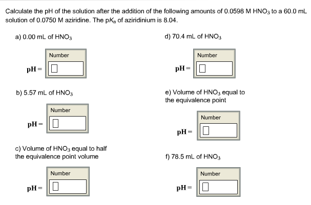 Solved Calculate the pH of the solution after the addition | Chegg.com