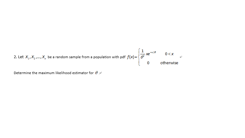 Solved 2. Let X,,Xbe a random sample from a population with | Chegg.com