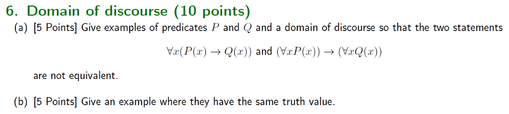 Solved 6. Domain of discourse (10 points) (a) [5 Points] | Chegg.com