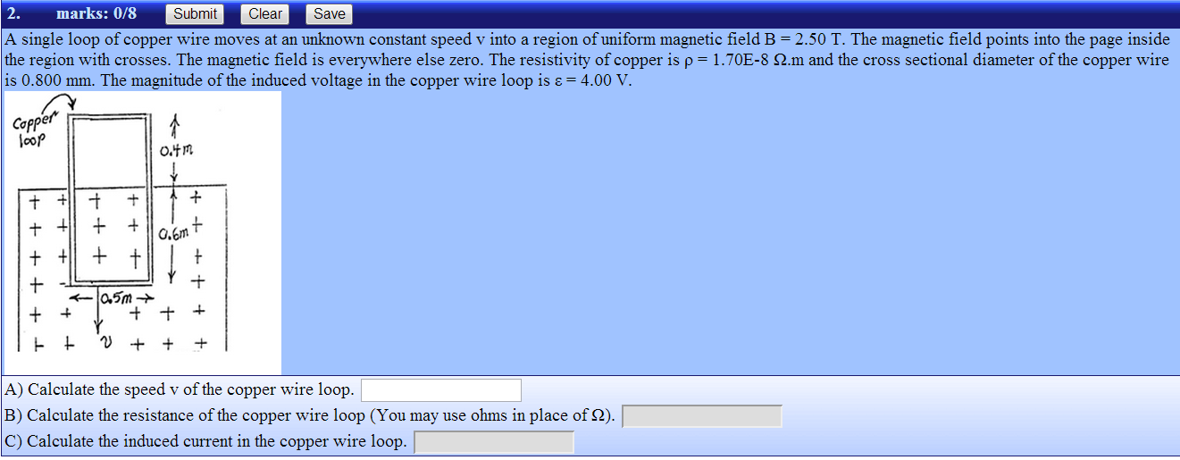 Solved A single loop of copper wire moves at an unknown | Chegg.com