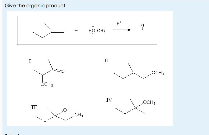 Solved Give the organic product: HO-CH3 OCH3 OCH IV OCH3 OH | Chegg.com