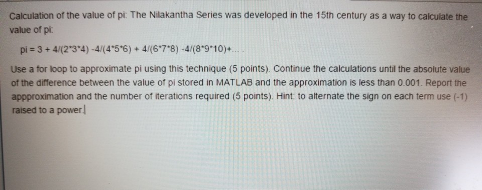 Solved Calculation of the value of pi. The Nilakantha Series | Chegg.com