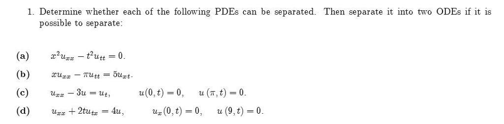 Solved Determine whether each of the following PDEs can be | Chegg.com