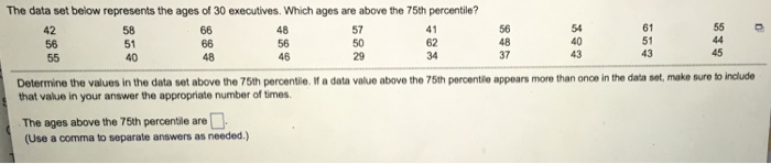 Solved The data set below represents the ages of 30 | Chegg.com