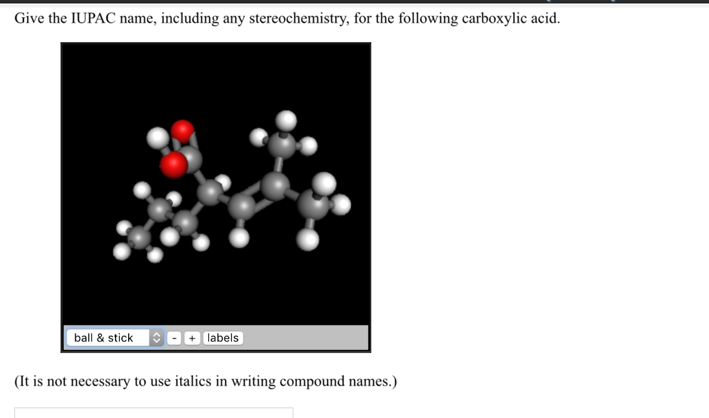 Solved Give the IUPAC name, including any stereochemistry, | Chegg.com