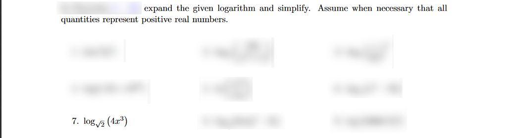 Solved Expand the given logarithm and simplify. Assume when | Chegg.com