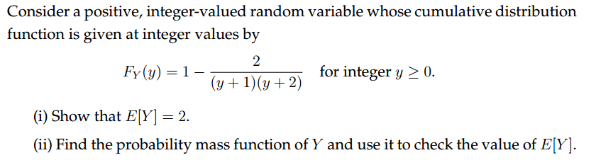 Solved Consider a positive, integer-valued random variable | Chegg.com