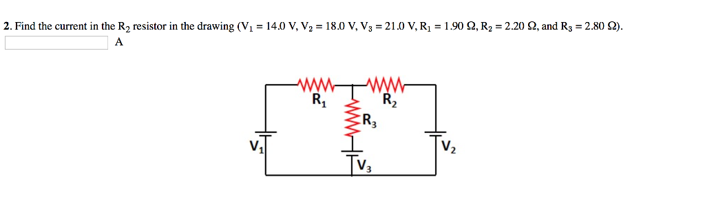 Solved 2. Find the current in the R2 resistor in the drawing | Chegg.com