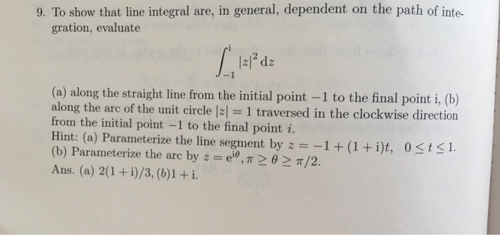 Solved To show that line integral are, in general, dependent | Chegg.com