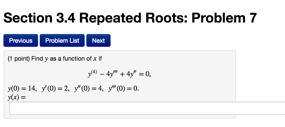 Solved Section 3.4 Repeated Roots: Problem 7 Previous | Chegg.com