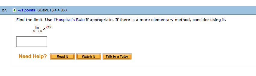Solved 5. -1 points SCalcET8 4.4.008 Find the limit. Use | Chegg.com