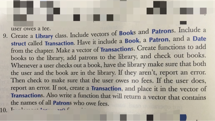 Solved Create a Library class. Include vectors of Books and | Chegg.com