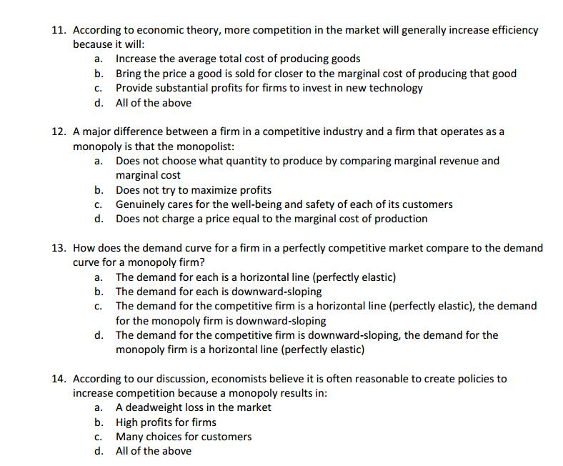 Solved 11. According to economic theory, more competition in | Chegg.com