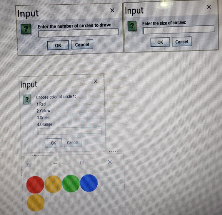 Solved Input Enter the number of circles to draw Enter the | Chegg.com