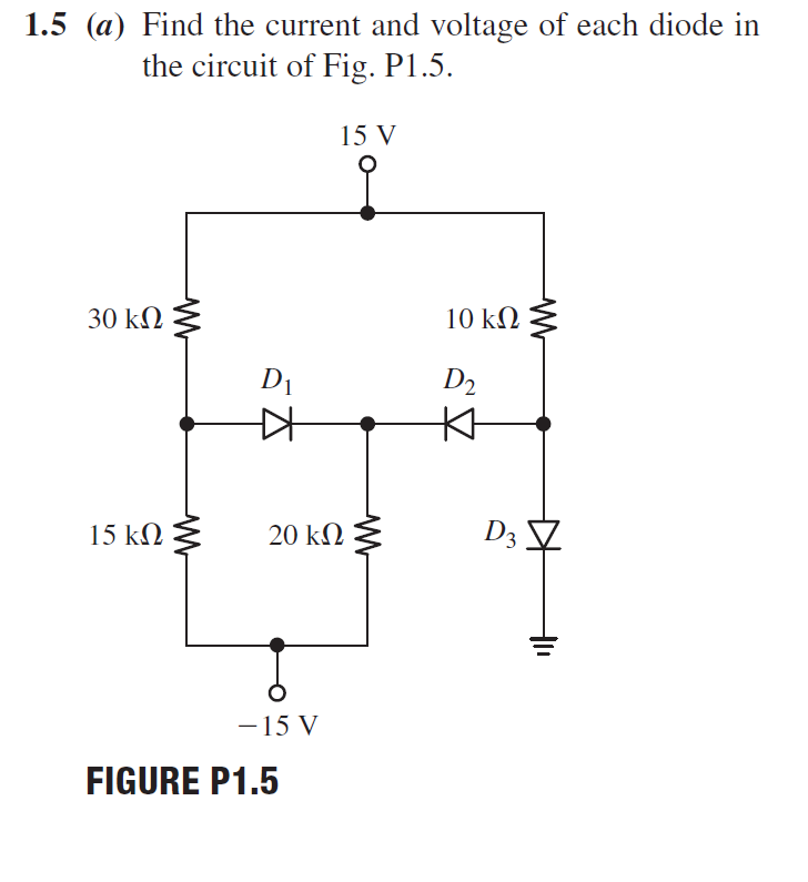 Solved 1.5 (a) Find the current and voltage of each diode in | Chegg.com