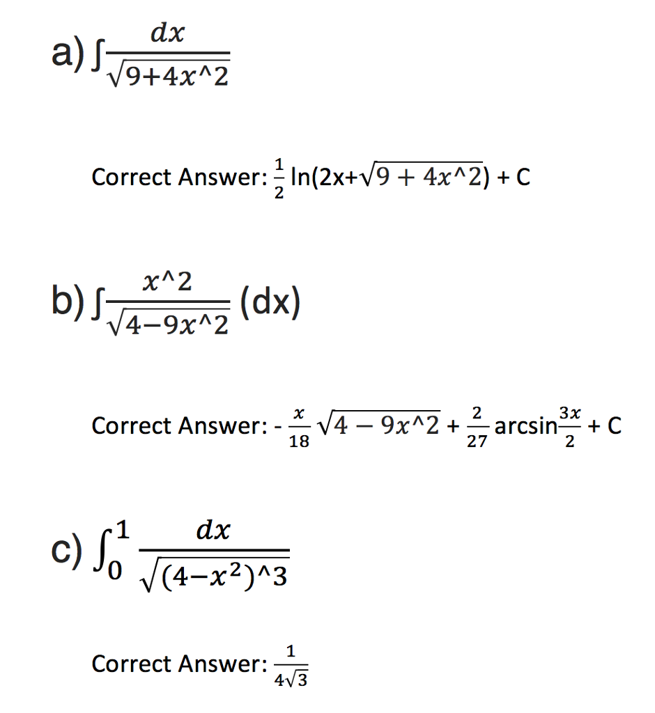 Solved 1) Use integration by trigonometric substitution for | Chegg.com