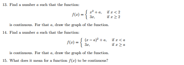 Solved: Find A Number A Such That The Function: Is Continu... | Chegg.com