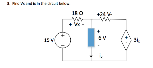 Solved Find Vx and ix in the circuit below. | Chegg.com