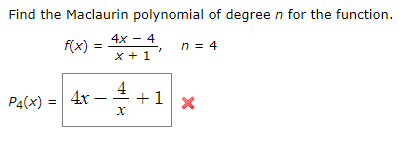 Solved Find the Maclaurin polynomial of degree n for the | Chegg.com