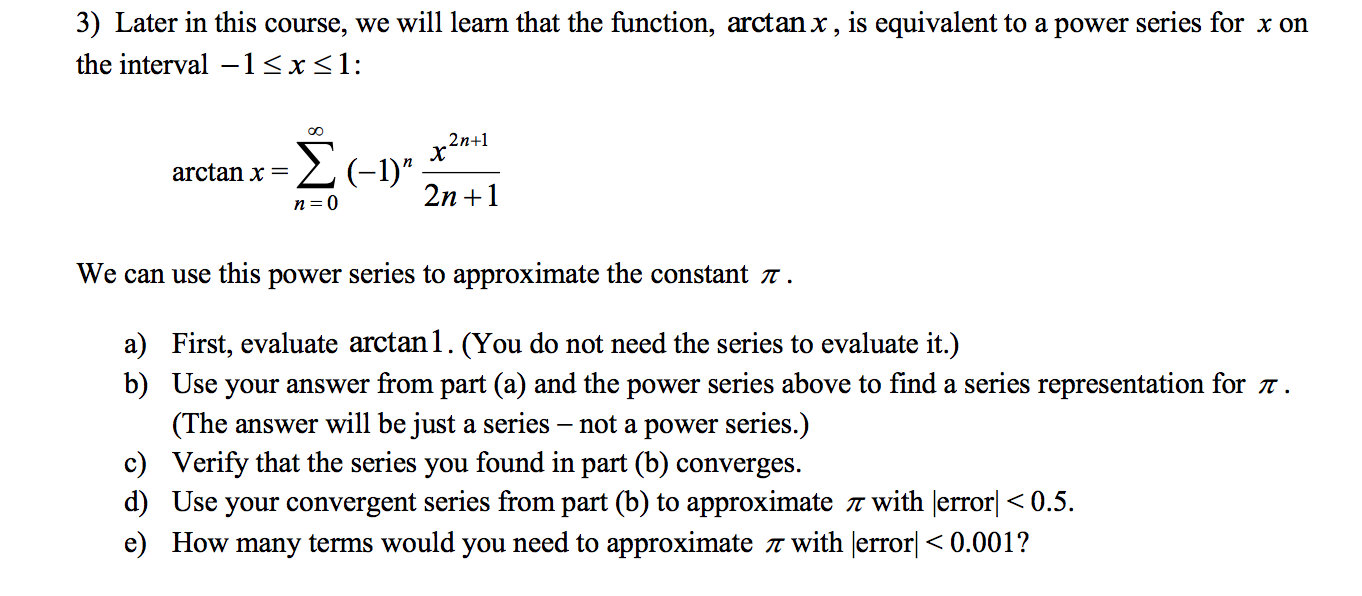 Solved Arctan Power Series Problem - FOR THE REALEST OF | Chegg.com