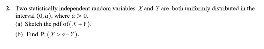 Solved Two statistically independent random variables X and | Chegg.com