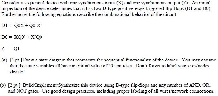 Solved Consider a sequential device with one synchronous | Chegg.com