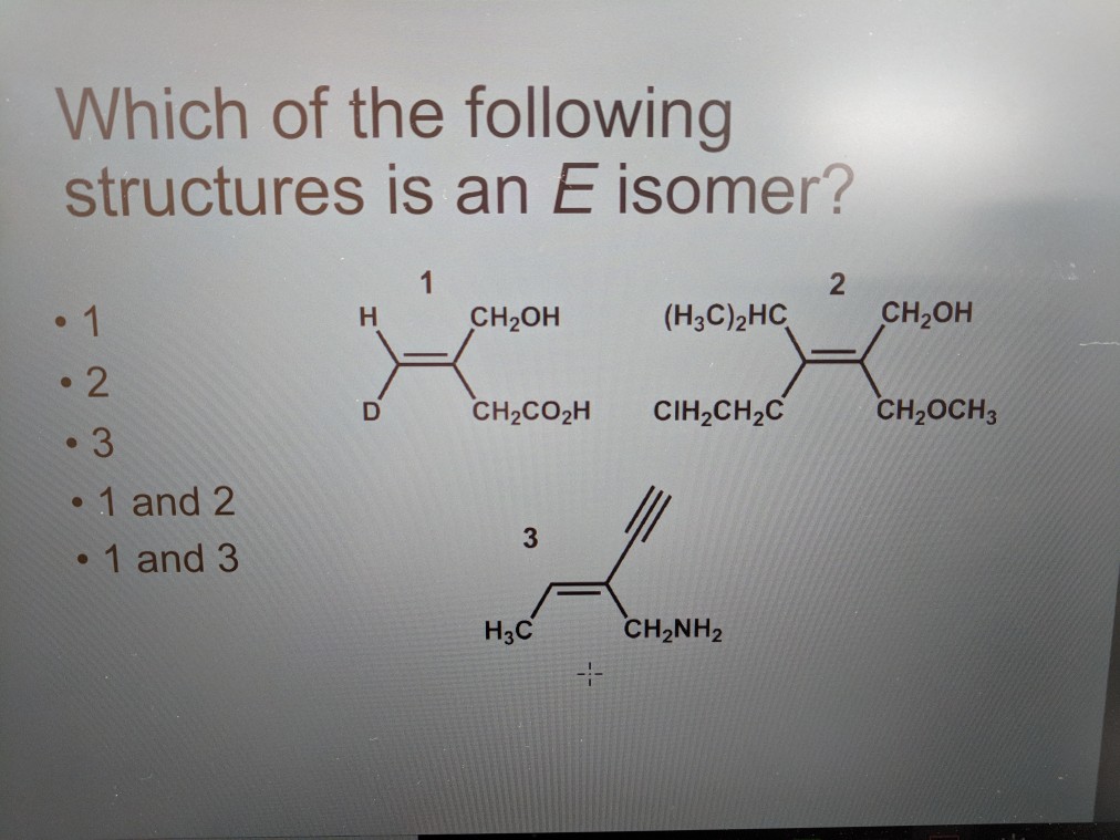 Solved Which of the following Structures Is an E lsomer? 1 2 | Chegg.com