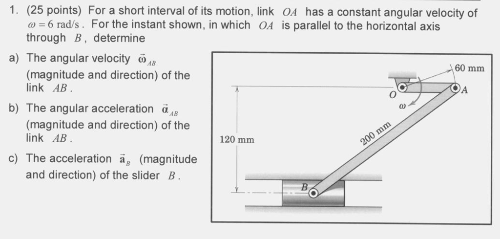 Solved (25 points) For a short interval of its motion, link | Chegg.com