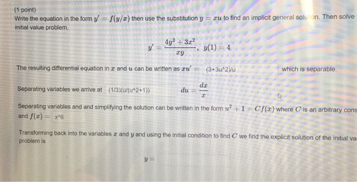 Solved Write the equation in the form y' = f(y/x) then use | Chegg.com