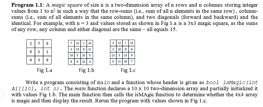Solved A magic square of size n is a two-dimension array of | Chegg.com