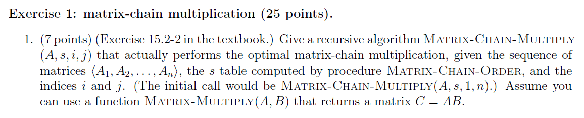 Solved Exercise 1: matrix-chain multiplication (25 points). | Chegg.com