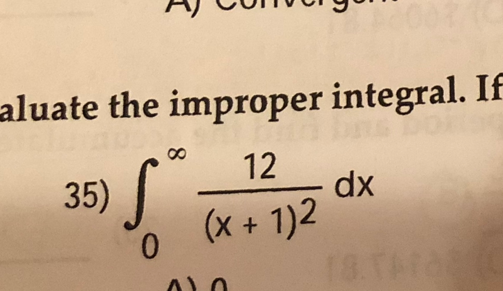 Solved evaluate the improper integral. if the interval does | Chegg.com