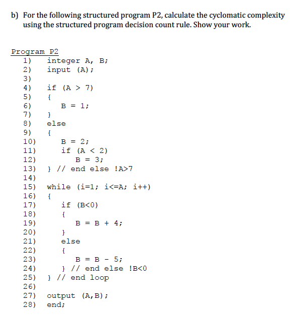 Solved Since it is a structured program, the rules you can | Chegg.com