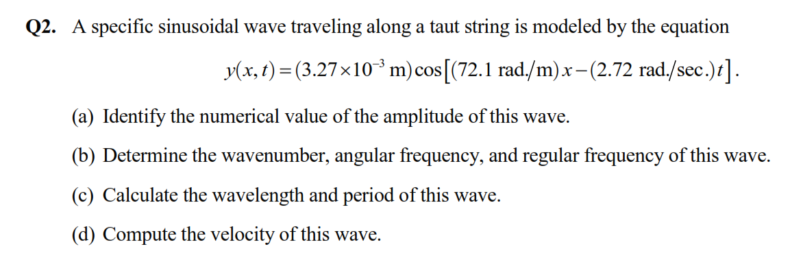 Solved A specific sinusoidal wave traveling along a taut | Chegg.com